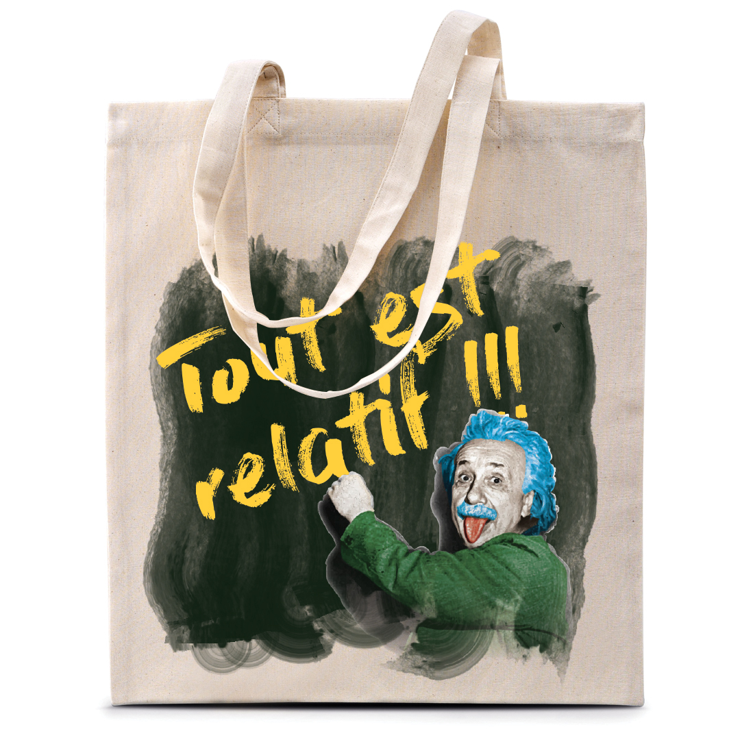 Tote bag Einstein "Tout est relatif" - Le frangotier